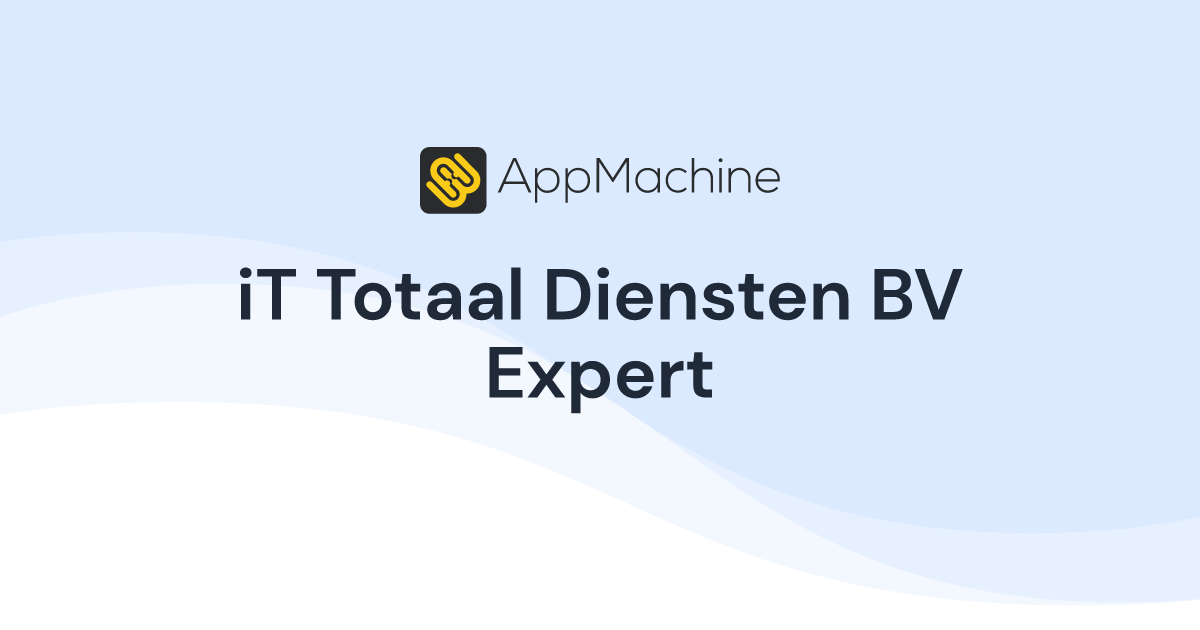 iT Totaal Diensten BV Expert | AppMachine